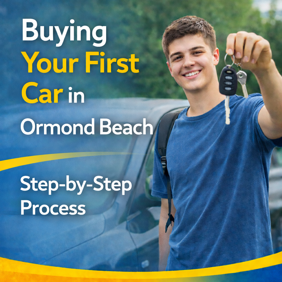 Buying Your First Car in Ormond Beach: Step-by-Step Process